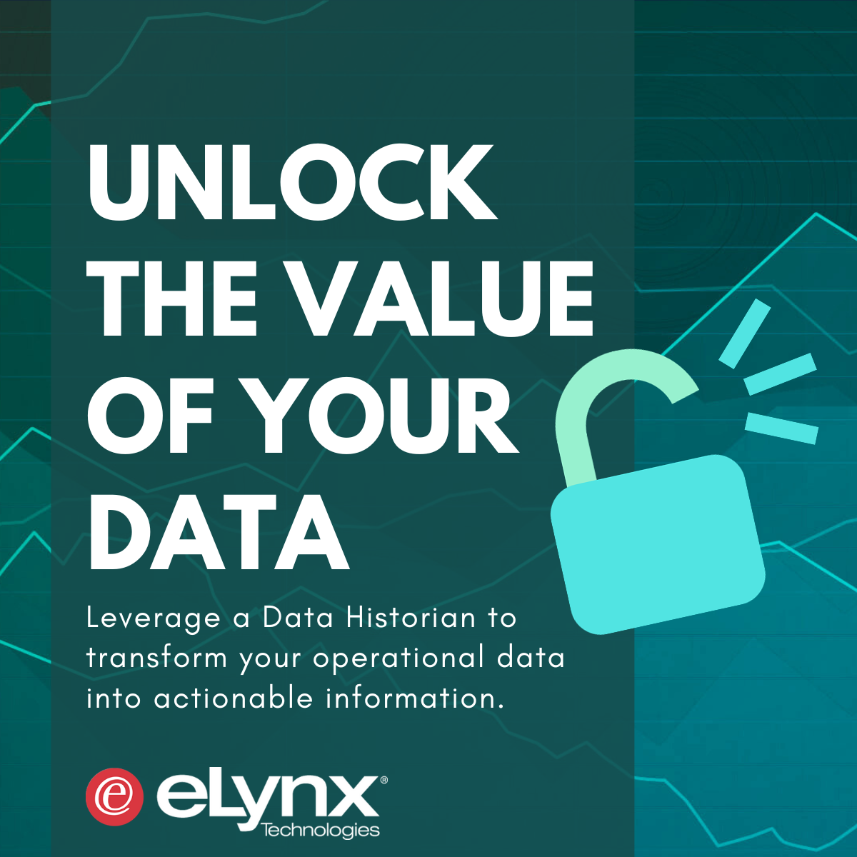 How Data Historians Can Help You Unlock the Value of Your Operational Data - eLynx Technologies